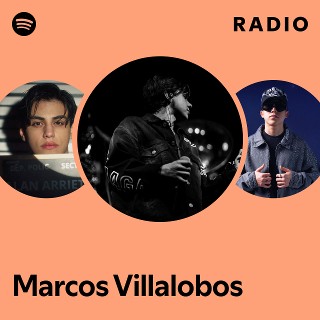 Marcos Villalobos Radio | Spotify Playlist