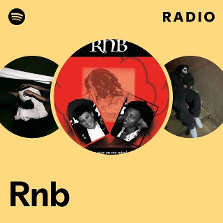 Rnb Radio - playlist by Spotify | Spotify