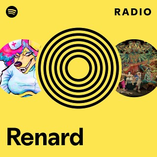 Renard Radio | Spotify Playlist