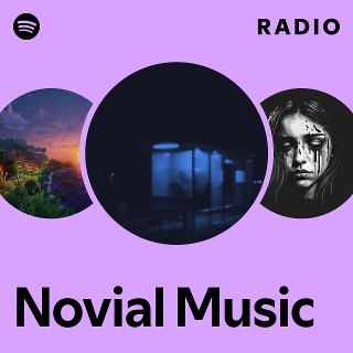 Novial Music Radio | Spotify Playlist
