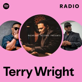 Terry Wright Radio - playlist by Spotify | Spotify