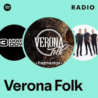 Verona Folk Radio - playlist by Spotify | Spotify