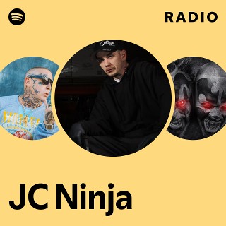 JC Ninja Radio | Spotify Playlist