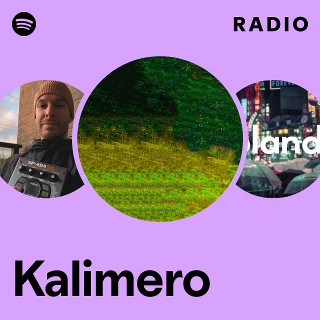 Kalimero Radio | Spotify Playlist