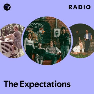 The Expectations Radio | Spotify Playlist
