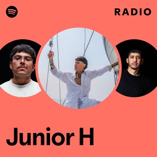 Junior H Radio | Spotify Playlist