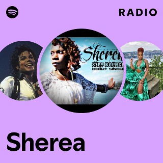 Sherea Radio - playlist by Spotify | Spotify
