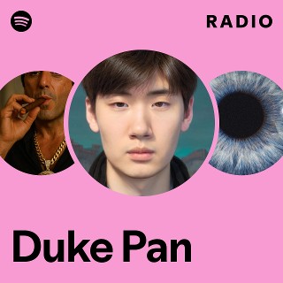 Duke Pan Radio | Spotify Playlist