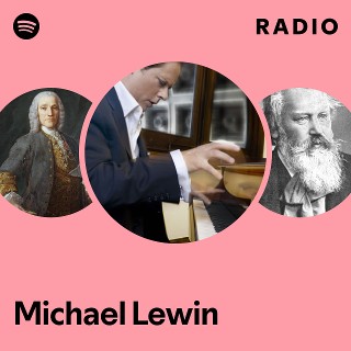 Michael Lewin Radio | Spotify Playlist