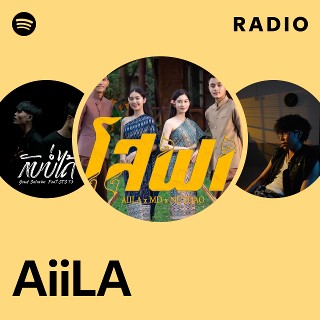 AiiLA Radio | Spotify Playlist