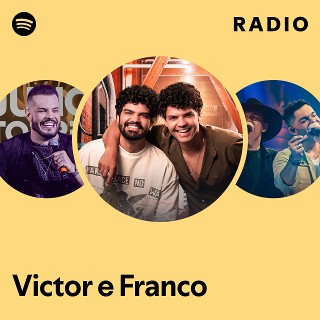 Victor e Franco Radio | Spotify Playlist