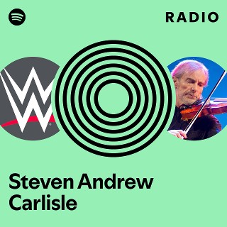 Steven Andrew Carlisle Radio | Spotify Playlist