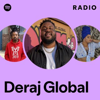 Deraj Global Radio | Spotify Playlist