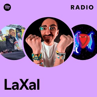 LaXal Radio - playlist by Spotify | Spotify