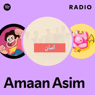 Amaan Asim Radio - playlist by Spotify | Spotify