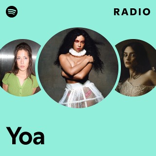 Yoa Radio | Spotify Playlist
