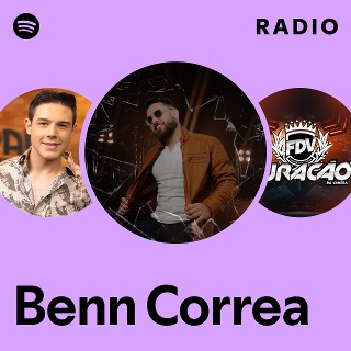 Benn Correa Radio | Spotify Playlist