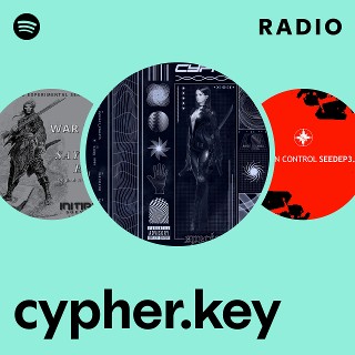 cypher.key Radio | Spotify Playlist