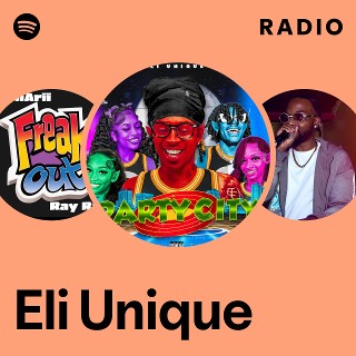 Eli Unique Radio | Spotify Playlist