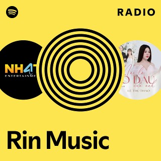 Rin Music Radio | Spotify Playlist
