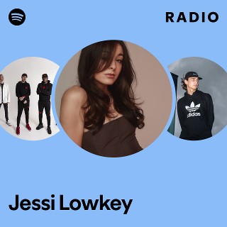 Jessi Lowkey Radio | Spotify Playlist