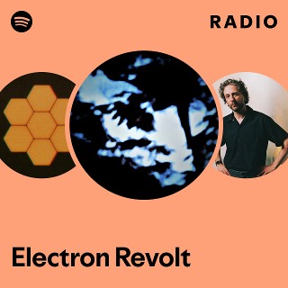 Electron Revolt Radio | Spotify Playlist