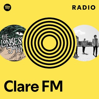 Clare FM Radio | Spotify Playlist