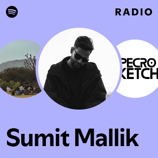 Sumit Mallik Radio - playlist by Spotify | Spotify