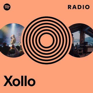Xollo Radio - playlist by Spotify | Spotify
