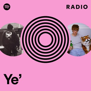 Ye’ Radio | Spotify Playlist