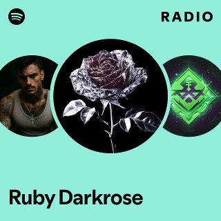 Ruby Darkrose Radio | Spotify Playlist