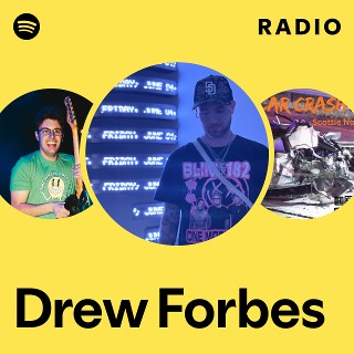 Drew Forbes Radio - playlist by Spotify | Spotify