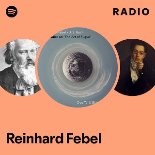 Reinhard Febel Radio | Spotify Playlist