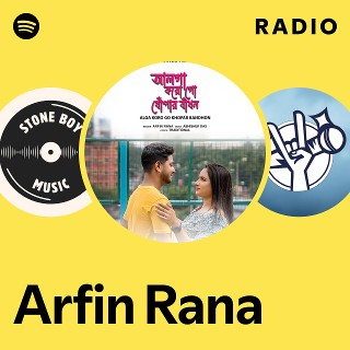 Arfin Rana Radio - playlist by Spotify | Spotify