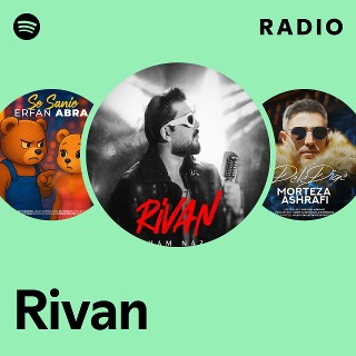 Rivan Radio | Spotify Playlist