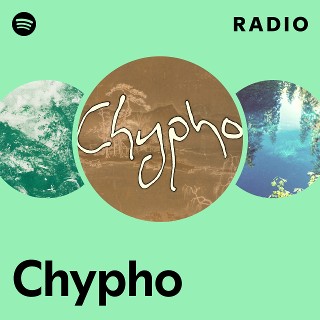 Chypho Radio - playlist by Spotify | Spotify