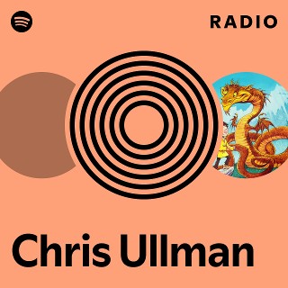 Chris Ullman Radio | Spotify Playlist