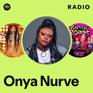 Onya Nurve Radio | Spotify Playlist