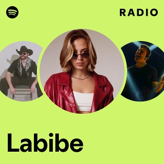 Labibe Radio | Spotify Playlist