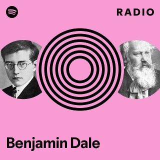 Benjamin Dale Radio | Spotify Playlist