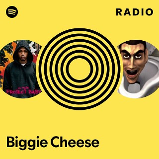 Biggie Cheese Radio | Spotify Playlist