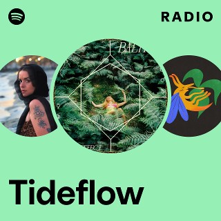 Tideflow Radio | Spotify Playlist
