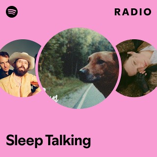 Sleep Talking Radio | Spotify Playlist