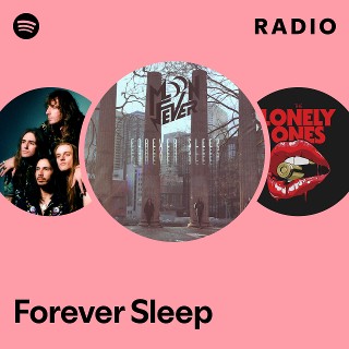 Forever Sleep Radio - playlist by Spotify | Spotify