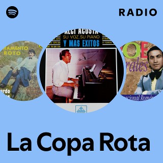 La Copa Rota Radio - playlist by Spotify | Spotify