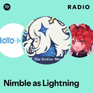 Nimble as Lightning Radio - playlist by Spotify | Spotify