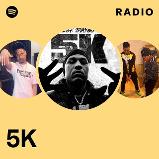 5K Radio | Spotify Playlist