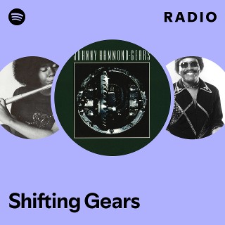 Shifting Gears Radio | Spotify Playlist