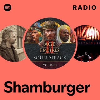 Shamburger Radio - playlist by Spotify | Spotify