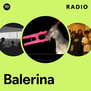 Balerina Radio - playlist by Spotify | Spotify